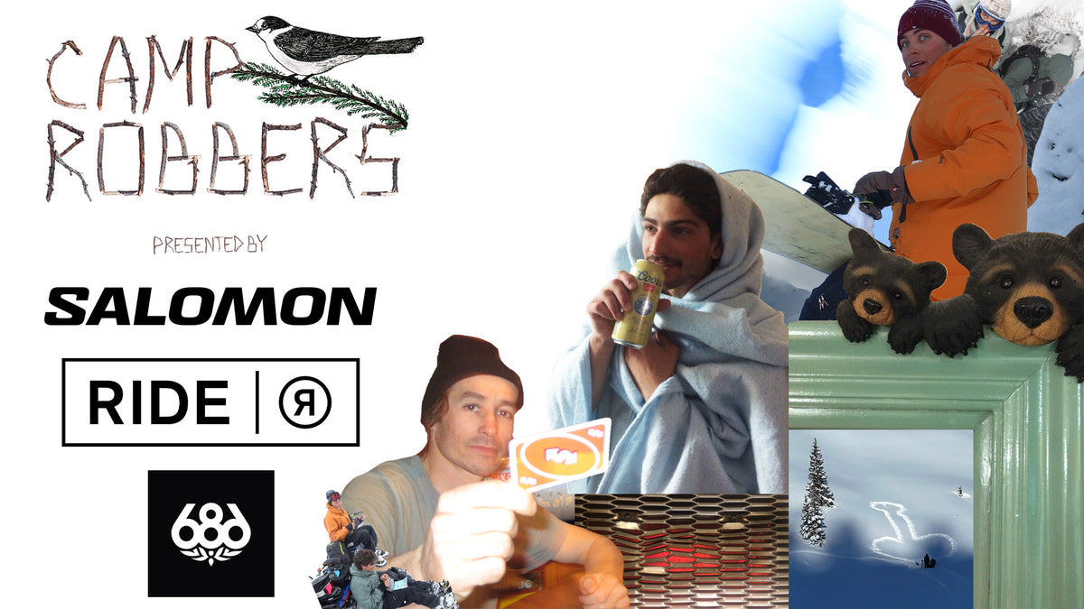 CAMP ROBBERS - Blake Moller, Keegan Hosefros, & friends – Slush Magazine