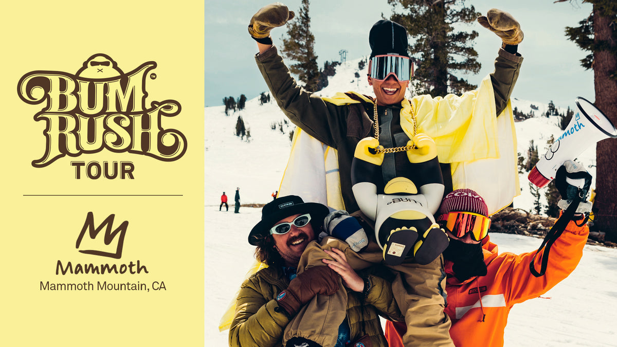 Bum Rush Tour—Mammoth Mountain – Slush Magazine