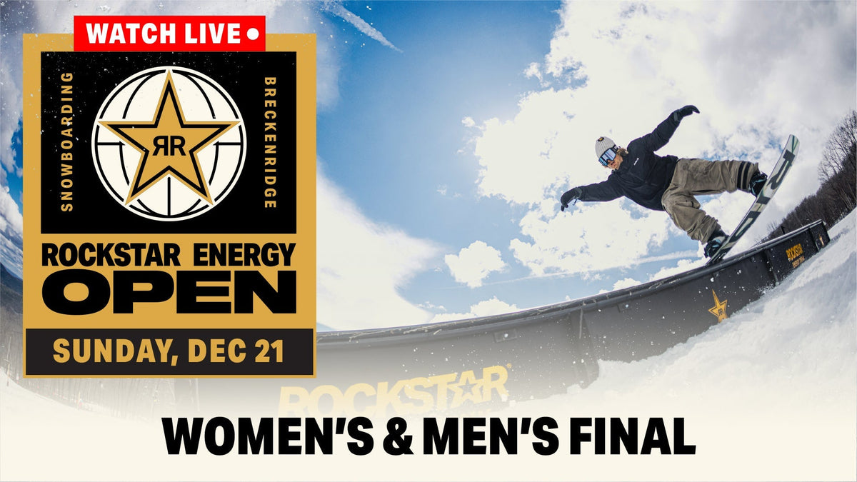 ROCKSTAR ENERGY OPEN: WATCH & LEARN HERE – Slush Magazine